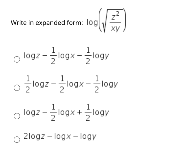 Solved 2 Z Write in expanded form: log Xy logy logz - Llogy | Chegg.com