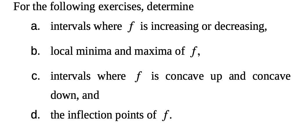 Solved For the following exercises, determine a. intervals | Chegg.com