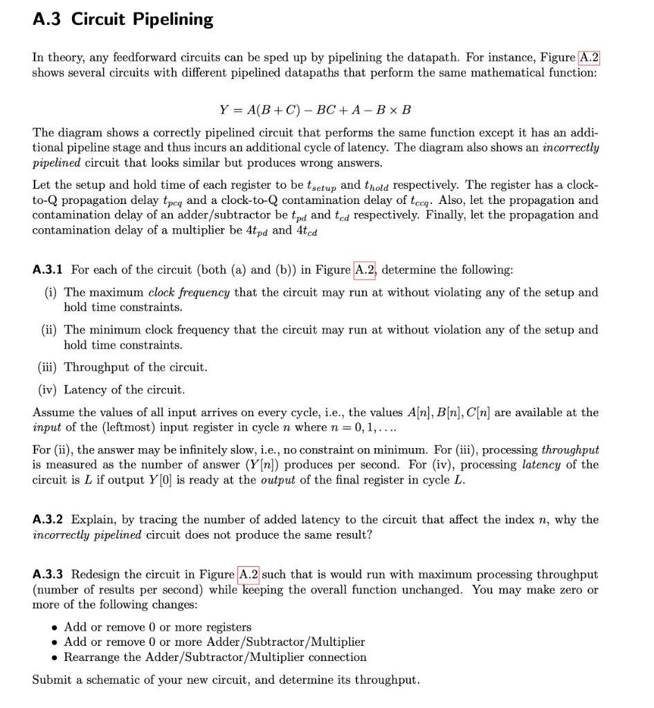 A.3 Circuit Pipelining In theory, any feedforward | Chegg.com