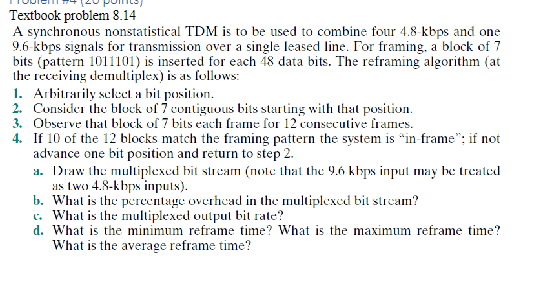 Textbook problem 8.14A synchronous nonstatistical TDM | Chegg.com