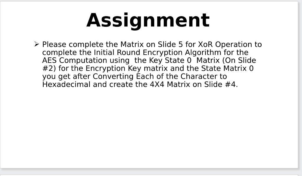 Solved Please complete the Matrix on Slide 5 for XoR | Chegg.com