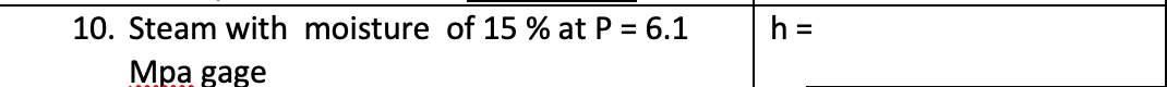 Solved 1. Saturated steam at P = 1196.8912 psia u= S= 5. | Chegg.com