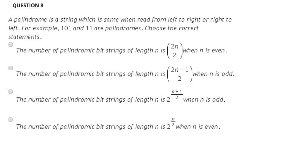 Solved QUESTION 8 A palindrome is a string which is same | Chegg.com