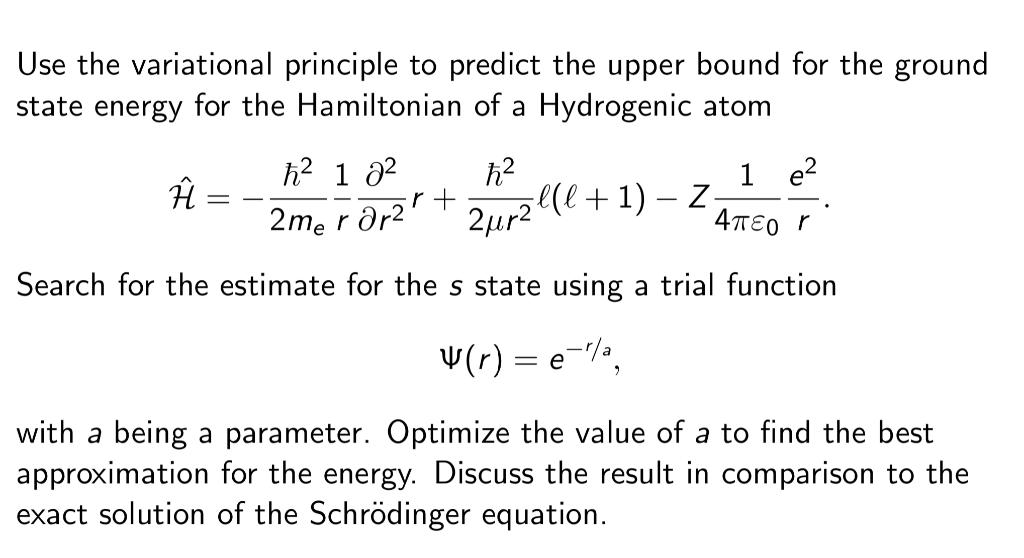 Solved Use the variational principle to predict the upper | Chegg.com