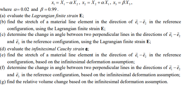 Solved Consider the deformation given by ﻿11 2 ﻿x ﻿X X | Chegg.com