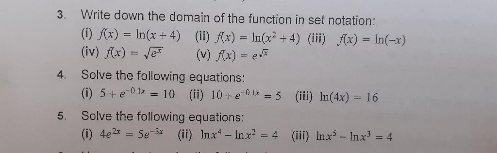 Solved 3. 4. Write down the domain of the function in set | Chegg.com