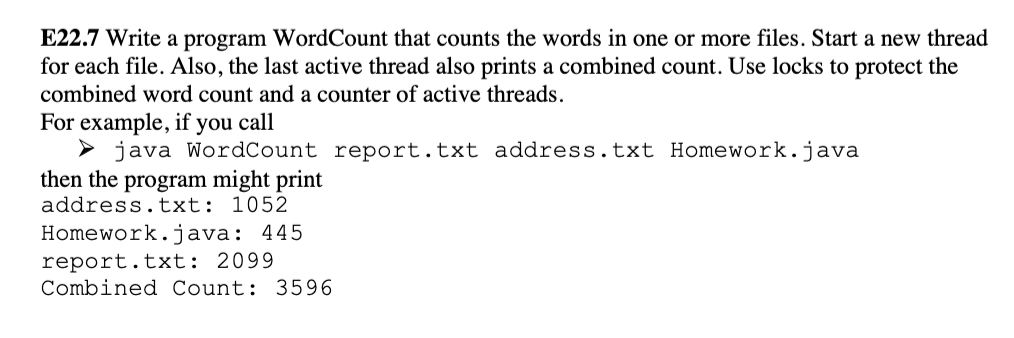 Solved E22.7 Write a program WordCount that counts the words | Chegg.com