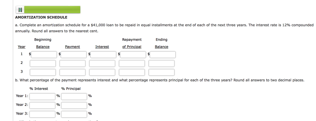 Solved AMORTIZATION SCHEDULE a. Complete an amortization | Chegg.com