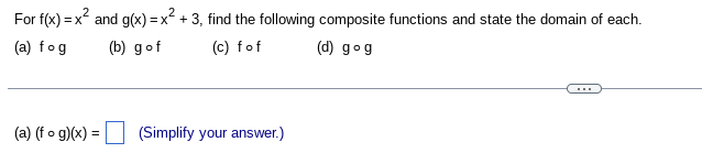 Solved For f(x)=x2 and g(x)=x2+3, find the following | Chegg.com