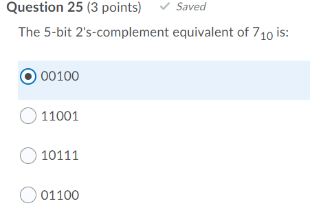Solved Question 25 (3 points) Saved The 5-bit 2's-complement | Chegg.com