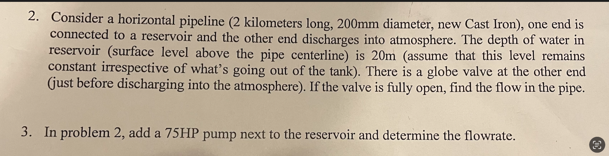 Solved 2. Consider a horizontal pipeline ( 2 kilometers | Chegg.com