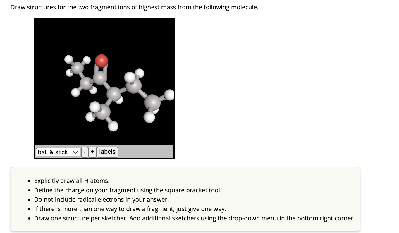 Solved Draw structures for the two fragment ions of highest | Chegg.com