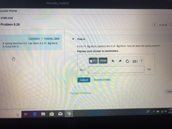 Solved PHY2053_ Fall2018 ourse Home KHW-Ch8 Problem 8.28 8 | Chegg.com