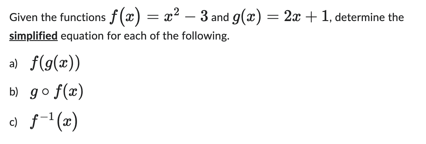 Solved Given the functions f(x)=x2−3 and g(x)=2x+1, | Chegg.com