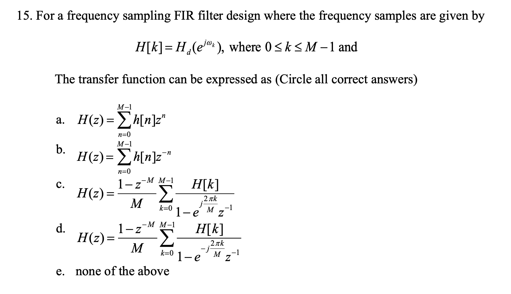 Solved For a frequency sampling FIR filter design where the | Chegg.com