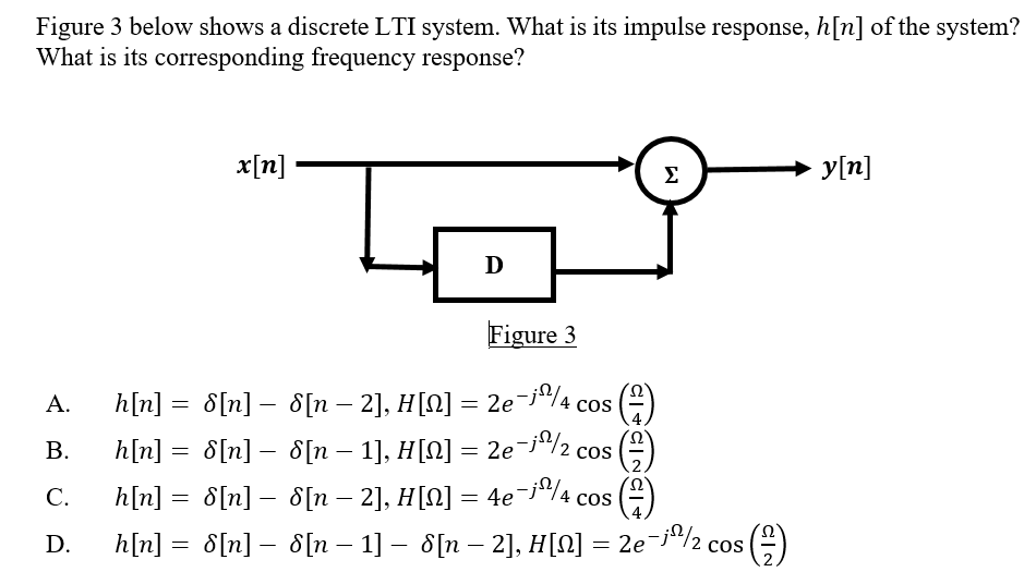 Solved Figure 3 below shows a discrete LTI system. What is | Chegg.com