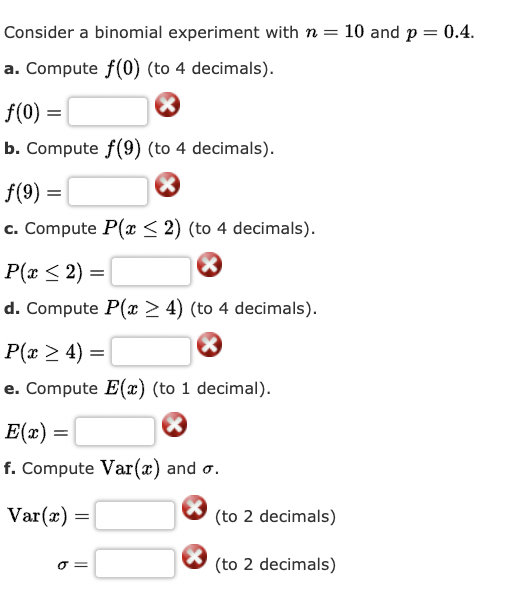 Solved Consider a binomial experiment with n=10 and p=0.4. | Chegg.com