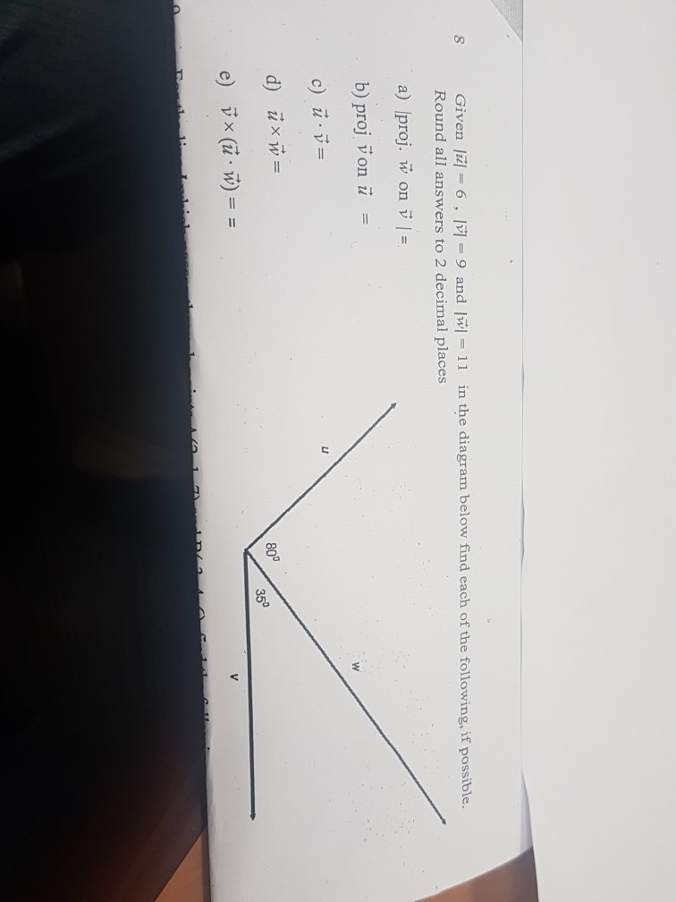 Solved 8 Given lül = 6, V = 9 and lw = 11 in the diagram | Chegg.com