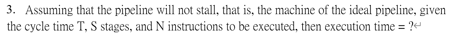 Solved 3. Assuming that the pipeline will not stall, that | Chegg.com