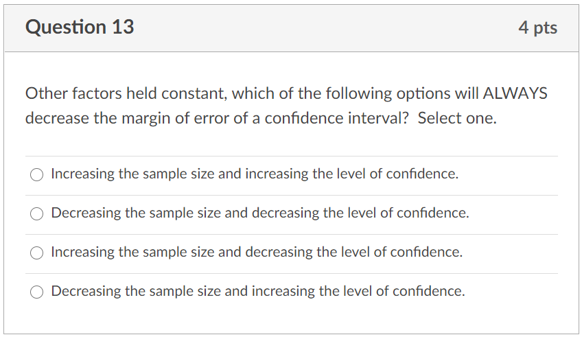 Solved Question 13 4 pts Other factors held constant, which | Chegg.com