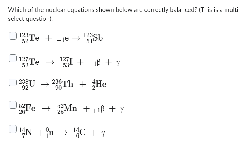 Solved Which of the nuclear equations shown below are | Chegg.com