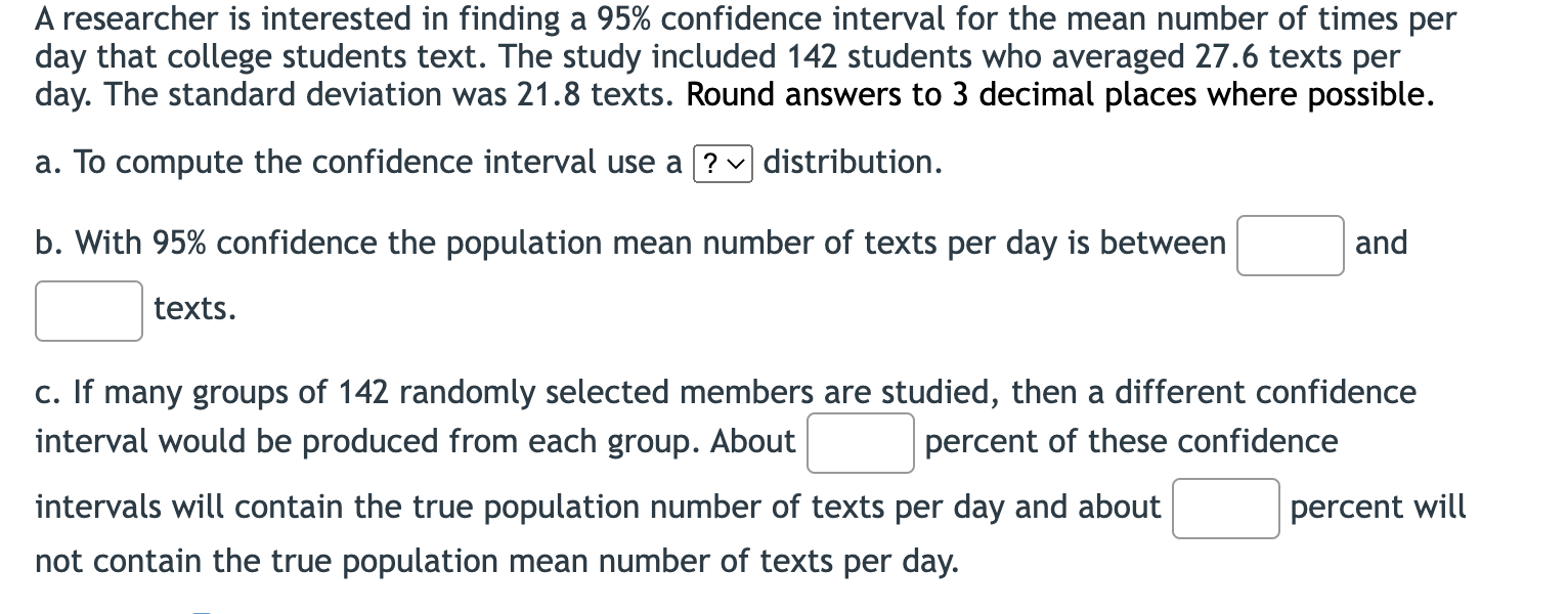 Solved A researcher is interested in finding a 95% | Chegg.com