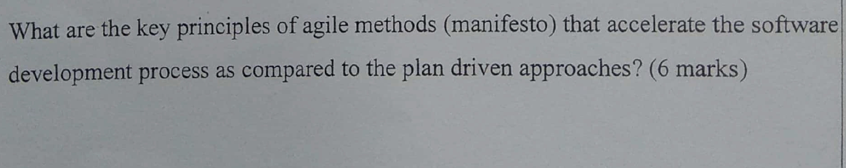 Solved What are the key principles of agile methods | Chegg.com