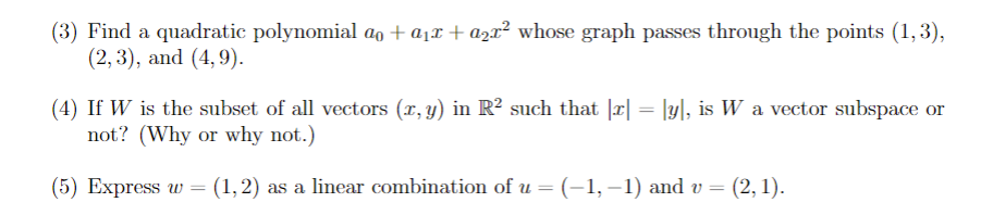 Solved 3 Find A Quadratic Polynomial A0 A1x A2x2 Whose