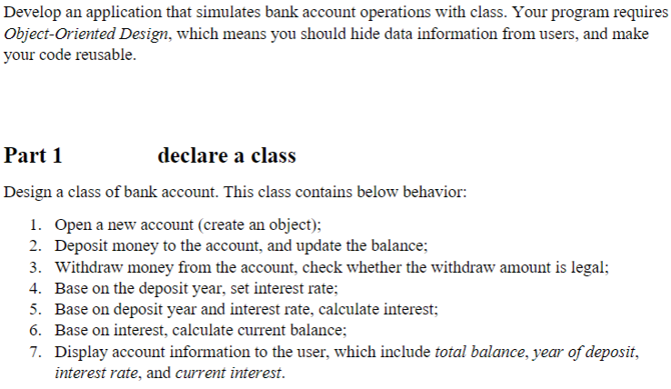 Solved Develop an application that simulates bank account | Chegg.com
