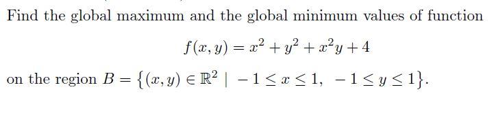 Solved Find the global maximum and the global minimum values | Chegg.com