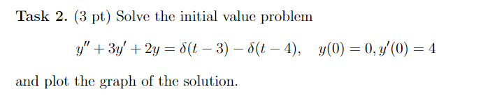 Solved Task 2. (3 pt) Solve the initial value problem | Chegg.com