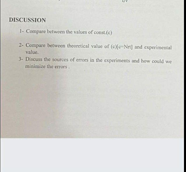 Solved IV DISCUSSION 1- Compare between the values of | Chegg.com