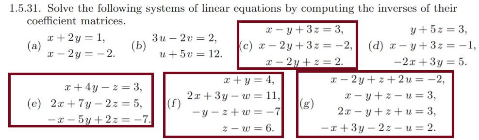 Solved 1.5.31. Solve the following systems of linear | Chegg.com