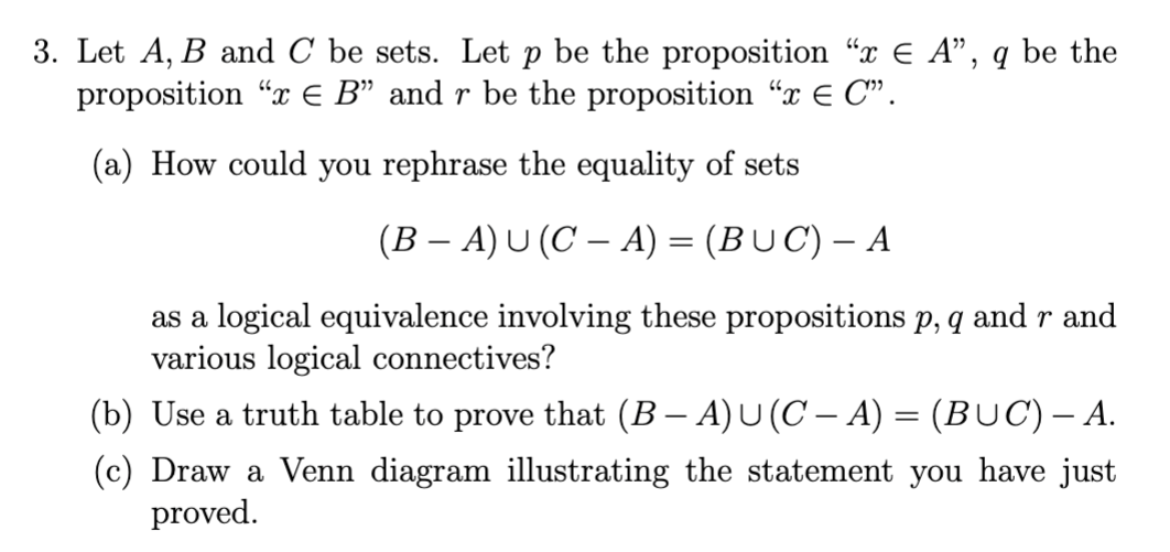 Solved Let A,B and C be sets. Let p be the proposition " x∈A | Chegg.com