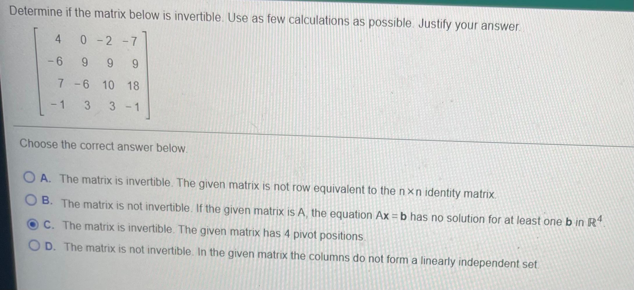 Solved Determine if the matrix below is invertible. Use as | Chegg.com