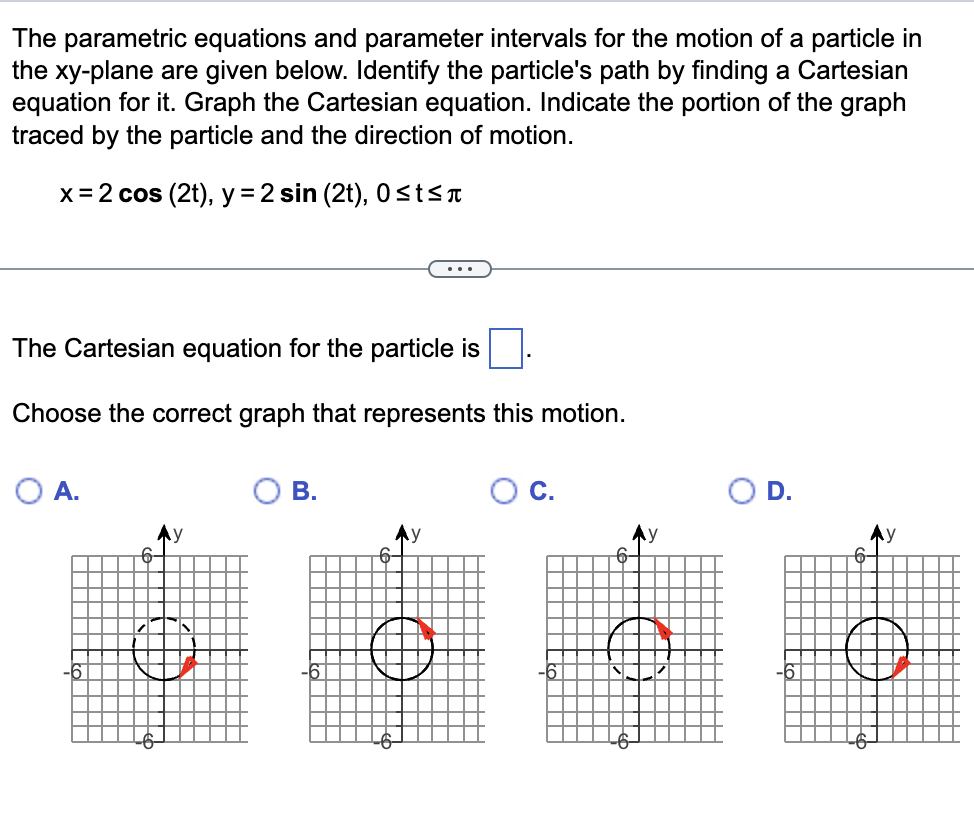 Solved The Parametric Equations And Parameter Intervals For 