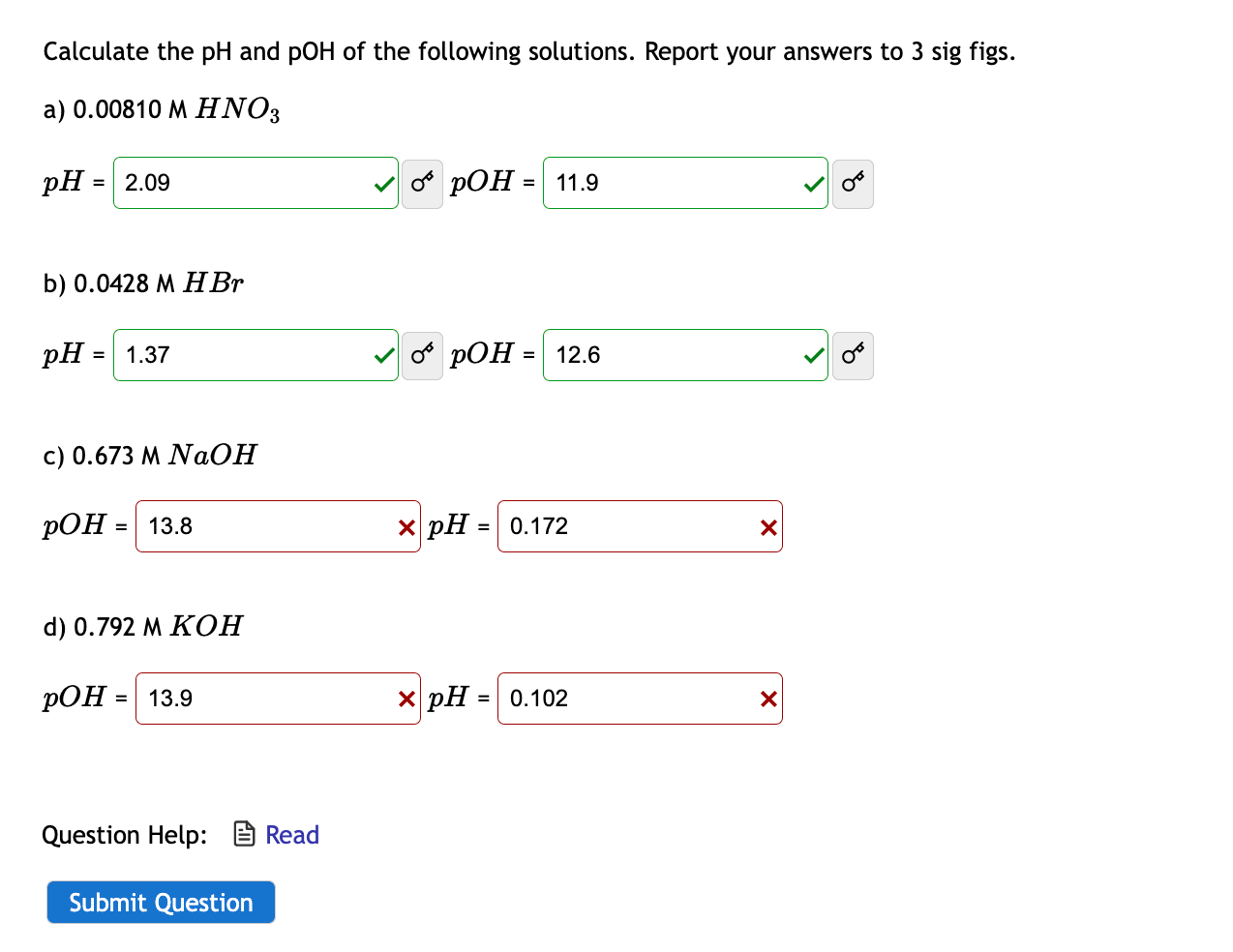 Solved Calculate the pH and pOH of the following solutions. | Chegg.com