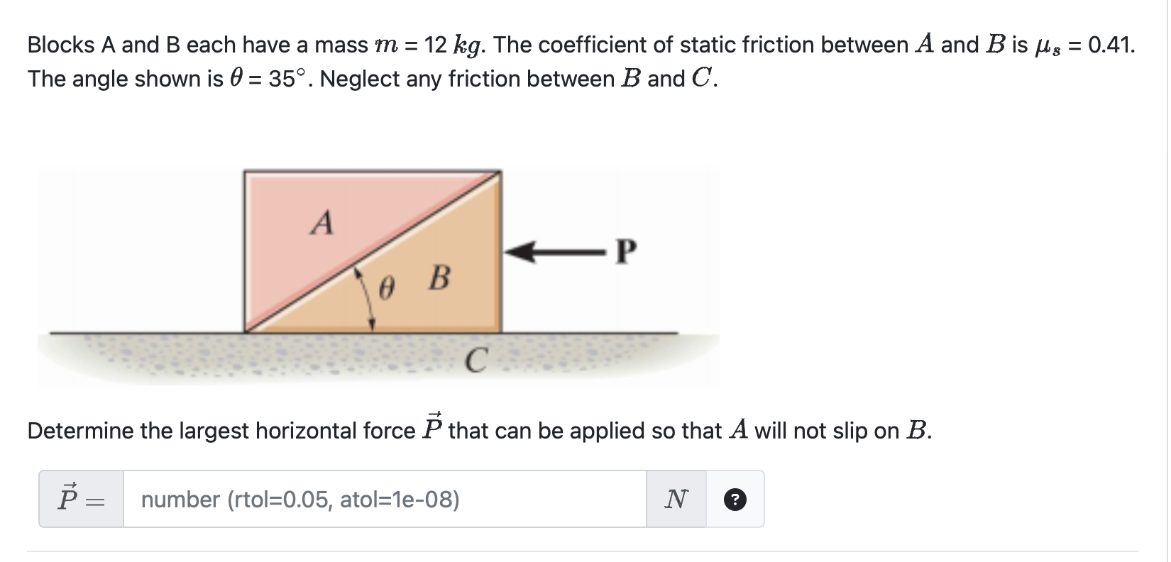 Solved Blocks A and B ﻿each have a mass m=12kg. ﻿The | Chegg.com