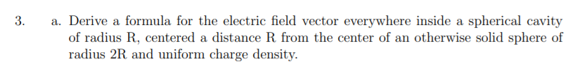 Solved 3. a. Derive a formula for the electric field vector | Chegg.com