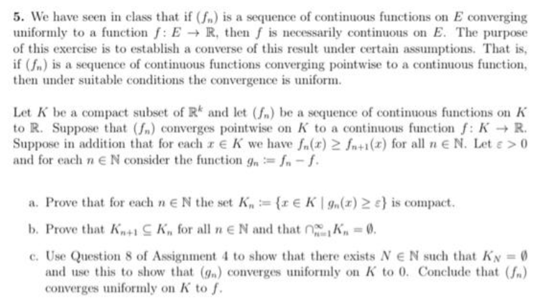 Solved 5. We have seen in class that if (fn) is a sequence | Chegg.com