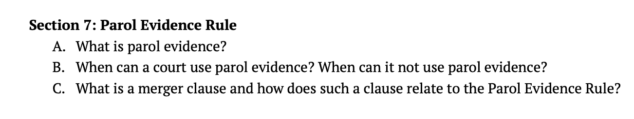 Solved Section 7: Parol Evidence Rule A. What is parol | Chegg.com