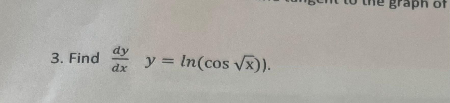Solved dxdyy=ln(cosx)) | Chegg.com