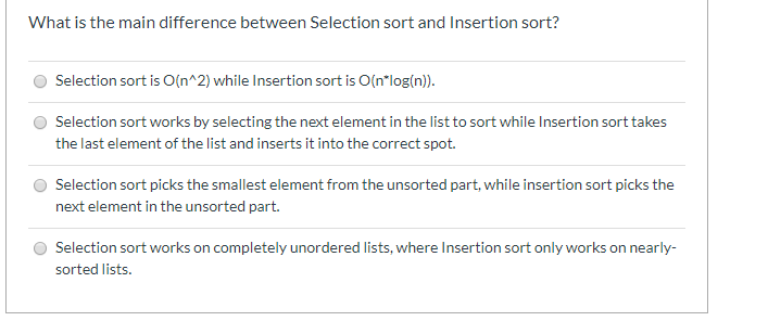 Solved What Is The Main Difference Between Selection Sort