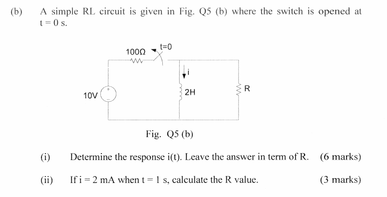 Solved (b) A simple RL circuit is given in Fig. Q5 (b) where | Chegg.com
