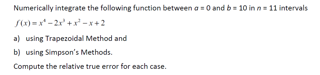 Solved Numerically Integrate The Following Function 