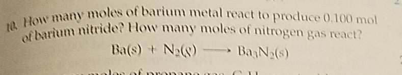 Solved 10 How many moles of of barium nitride ny moles of | Chegg.com