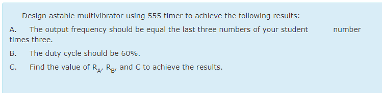 Solved number Design astable multivibrator using 555 timer | Chegg.com