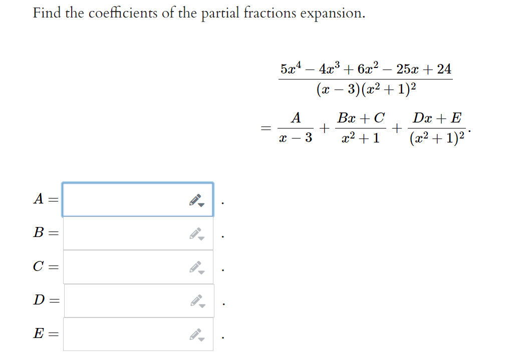 Solved Find the coefficients of the partial fractions | Chegg.com