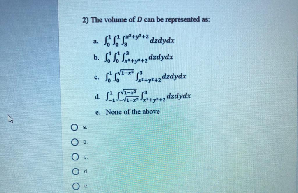 Solved Let D be the solid region in the first octant bounded | Chegg.com
