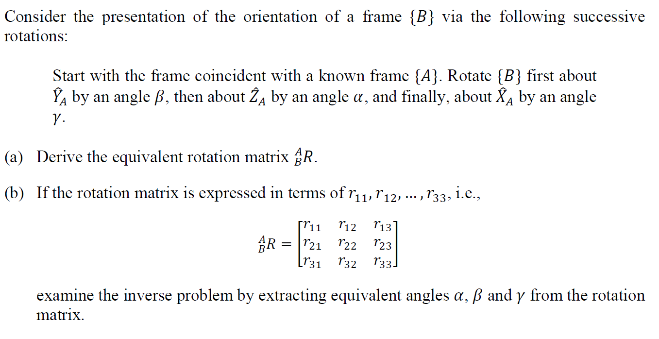 Solved Consider the presentation of the orientation of a | Chegg.com